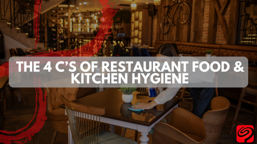 The 4 C's Of Restaurant Food & Kitchen Hygiene - SkipQoo